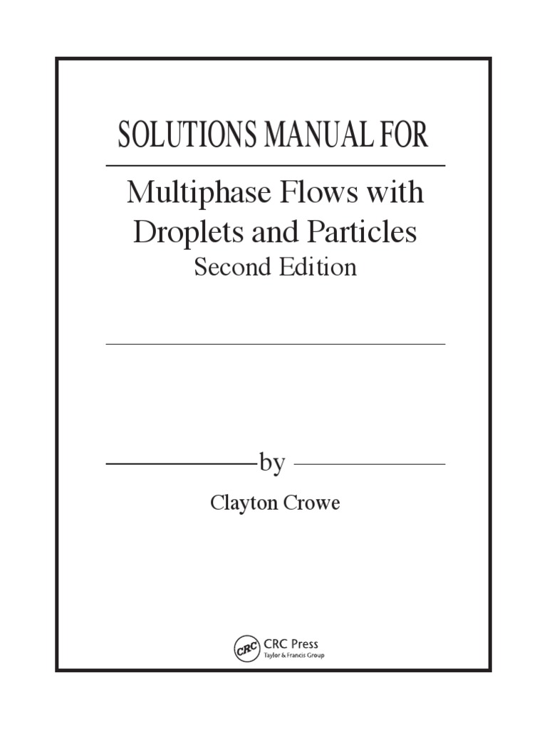 Solutions Manual For: Multiphase Flows With Droplets and Particles | Download Free PDF ...