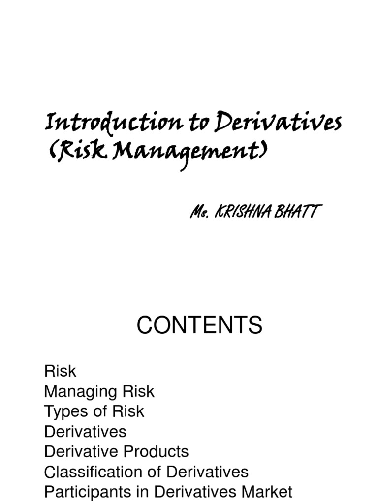 Introduction To Derivatives (Risk Management) | PDF | Derivative ...