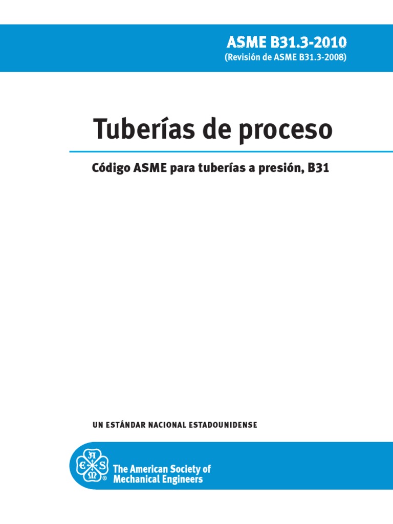 Asme b31 3 en Espanol Tuberias de Proces | PDF