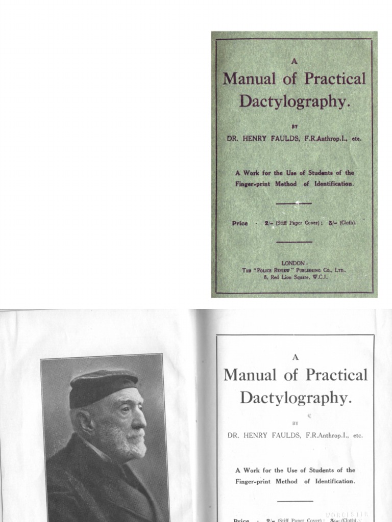 Dr. Henry Faulds 1915 A Manual of Practical Dactylography | PDF