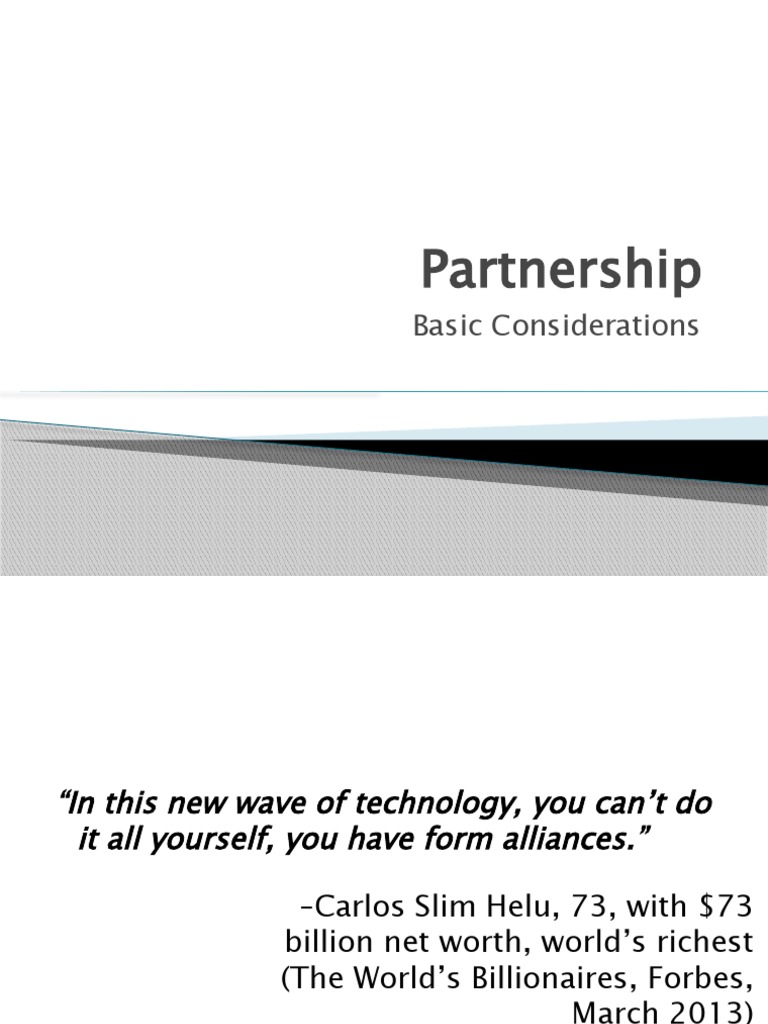 Partnership Basic Consideration | PDF | Partnership | Business
