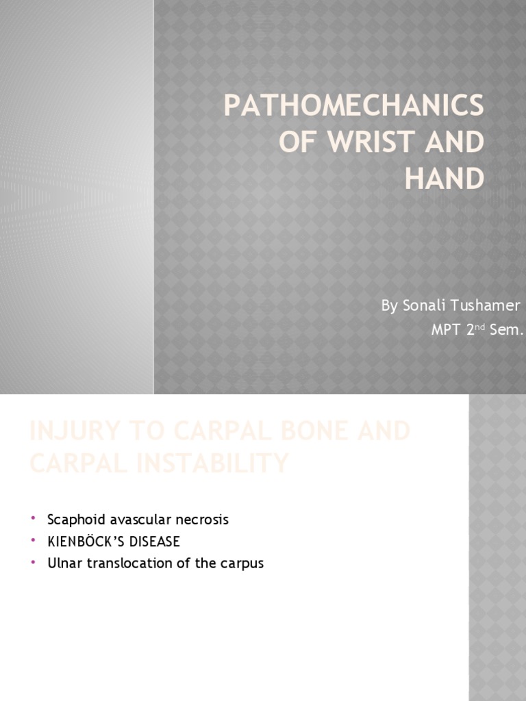 Pathomechanics of Wrist and Hand | PDF | Clinical Medicine | Joints