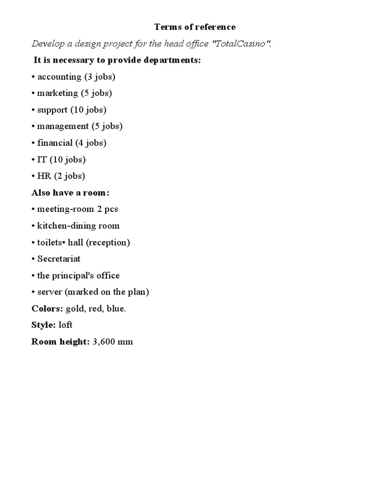 Develop A Design Project For The Head Office "Totalcasino".: Terms of ...