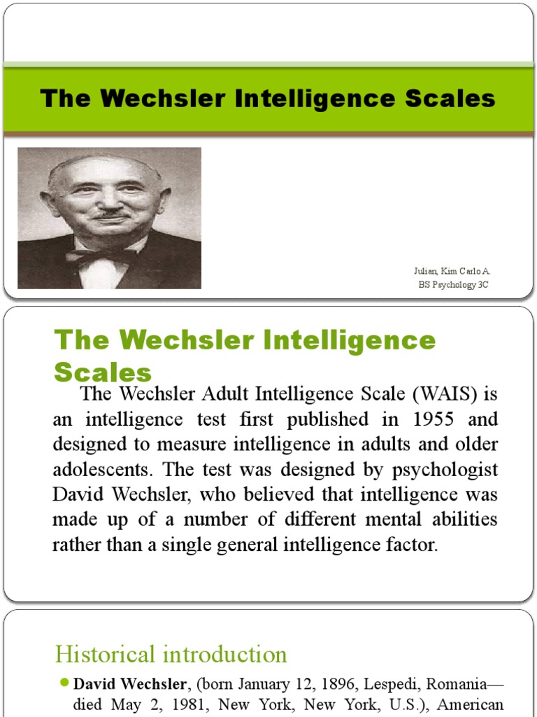 The Wechsler Intelligence Scales: Julian, Kim Carlo A. BS Psychology 3C | PDF | Wechsler Adult ...
