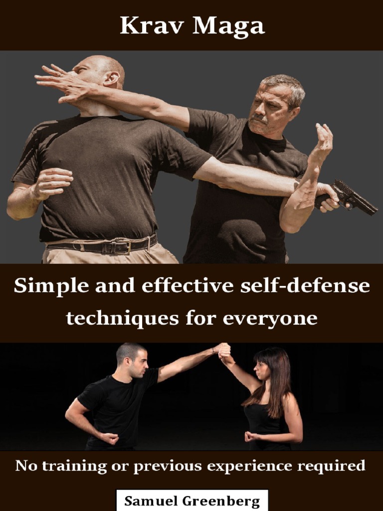 Krav Maga Simple And Effective Self Defense Techniques For Everyone By