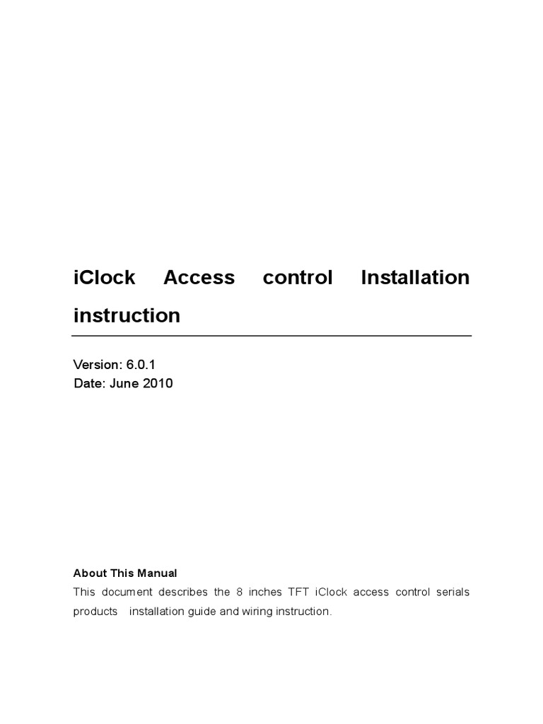 Iclock Access Control Installation Instruction: Version: 6.0.1 Date ...