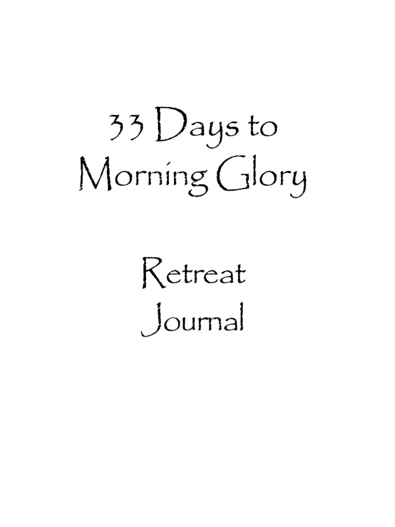 33 Days To Morning Glory: Retreat Journal | PDF | Mary, Mother Of Jesus ...