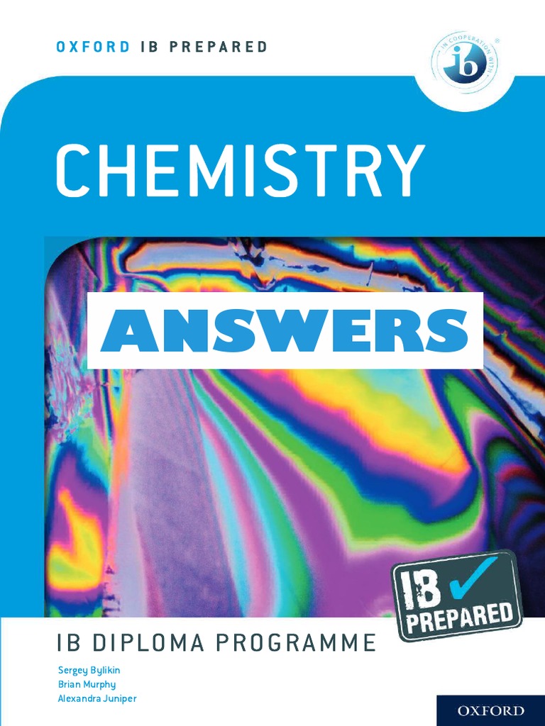 Chemistry - IB Prepared - ANSWERS - Bylikin, Murphy and Juniper ...