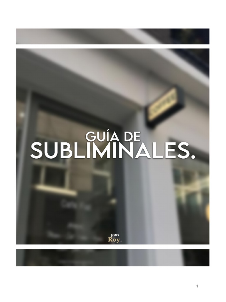 GUÍA de SUBLIMINALES - Explicando Todo Sobre Los Subliminales | PDF ...