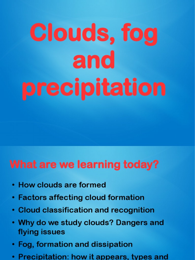 Clouds, Fog and Precipitation | PDF | Cloud | Fog