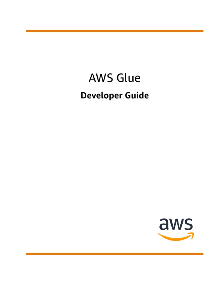 2021 AWS Glue Developer Guide | PDF | Amazon Web Services | Scripting Language