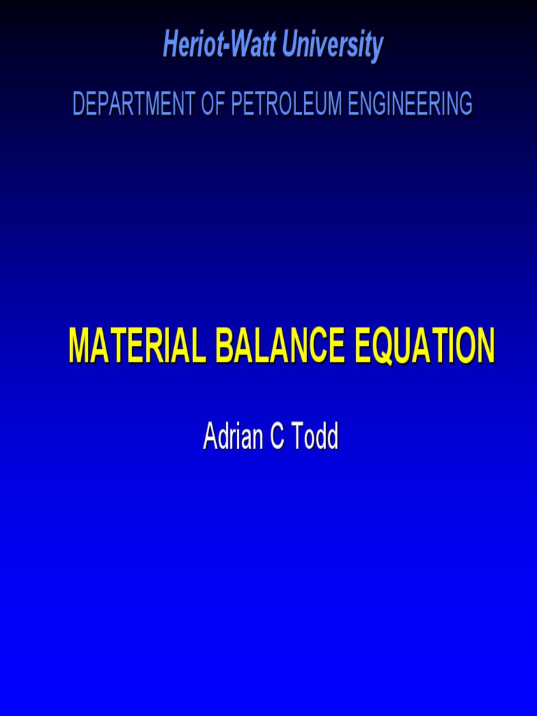 WEEK 3 Material Balance | PDF | Petroleum Reservoir | Porosity