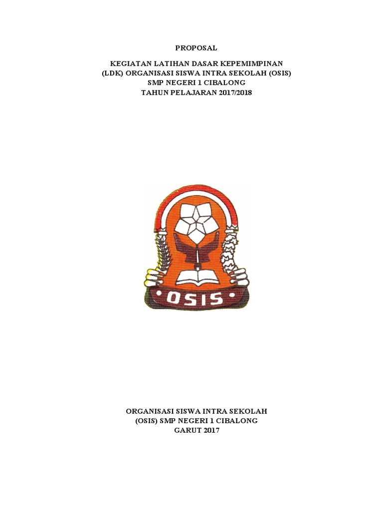 Proposal Kegiatan Latihan Dasar Kepemimpinan (LDK) Organisasi Siswa ...