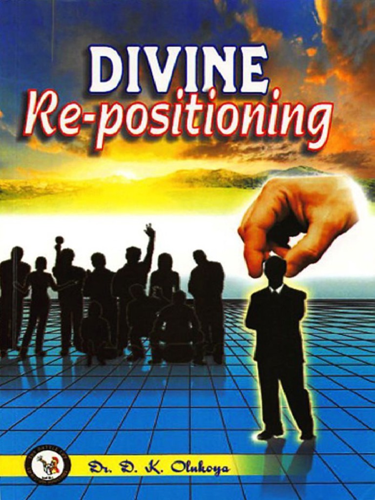 Divine Re-Positioning - D. K. Olukoya | PDF | Jacob | Soul