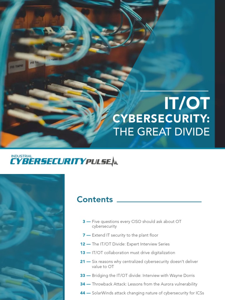 Bridging the Divide: Establishing an Effective IT/OT Cybersecurity ...