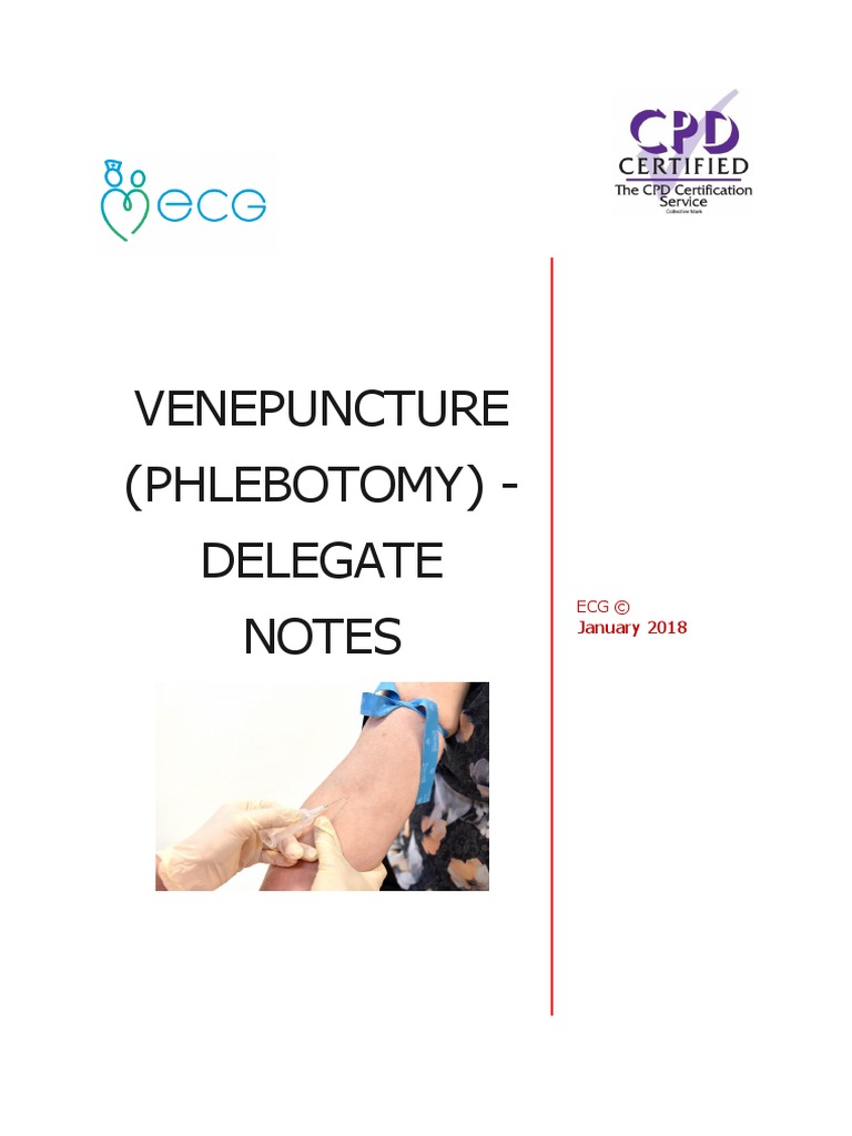 Venepuncture Delegate Notes 0118 | PDF | Heart | Atrium (Heart)