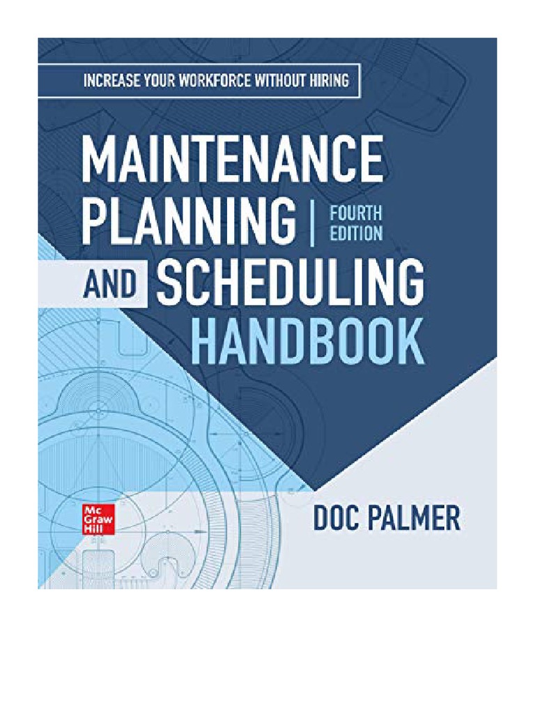 Maintenanceplanningandschedulinghandbook4theditionbyricharddocd ...