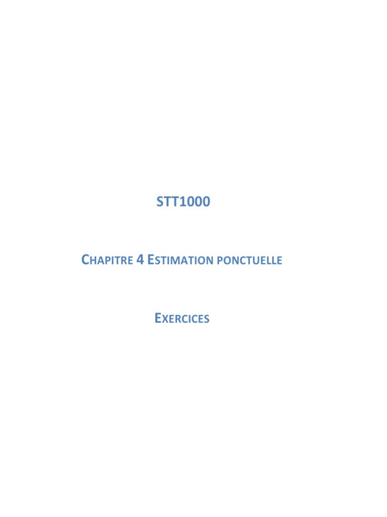 Chap04 Estimation Ponctuelle - Exercices | PDF | Estimateur ...