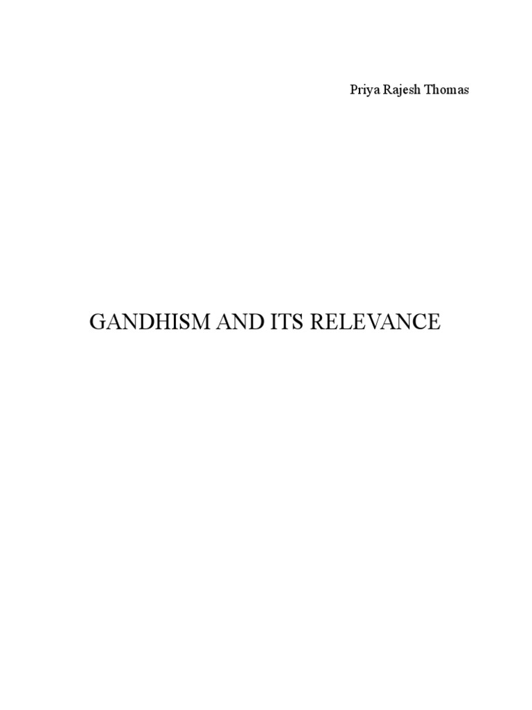 Gandhism and Its Relevance | PDF | Mahatma Gandhi | Nonviolence