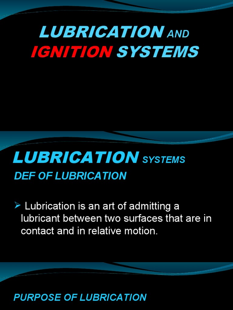 Lubrication and Ignition Systems | PDF | Ignition System | Lubricant
