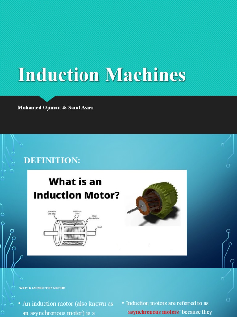 Induction Machines: Mohamed Ojiman & Saud Asiri | PDF | Electric Motor ...