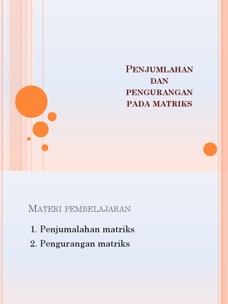 Penjumlahan Dan Pengurangan Matriks | PDF