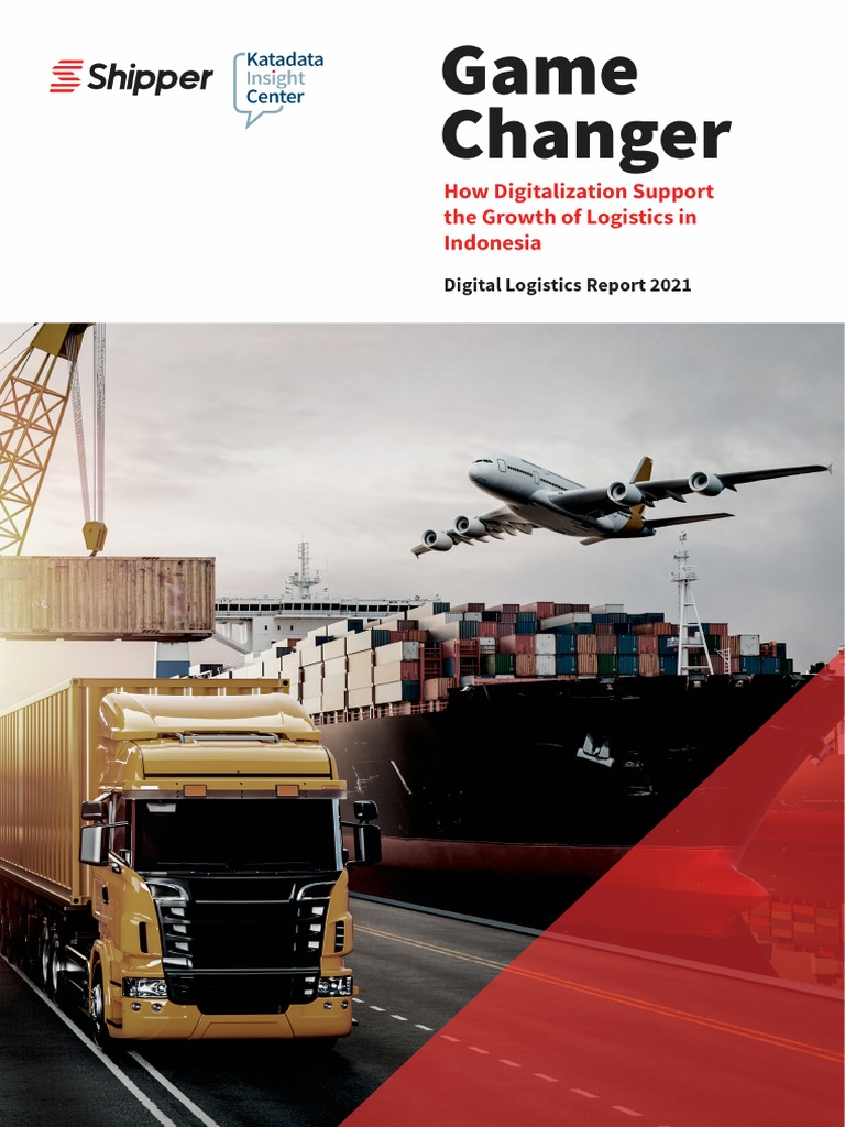 Indonesia Logistic Industry Report 2021 | PDF | Logistics | E Commerce
