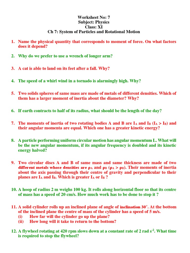 Worksheet No: 7 Subject: Physics Class: XI CH 7: System of Particles ...