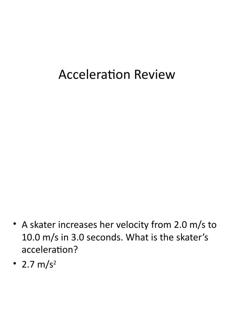 Acceleration Review | PDF | Acceleration | Speed