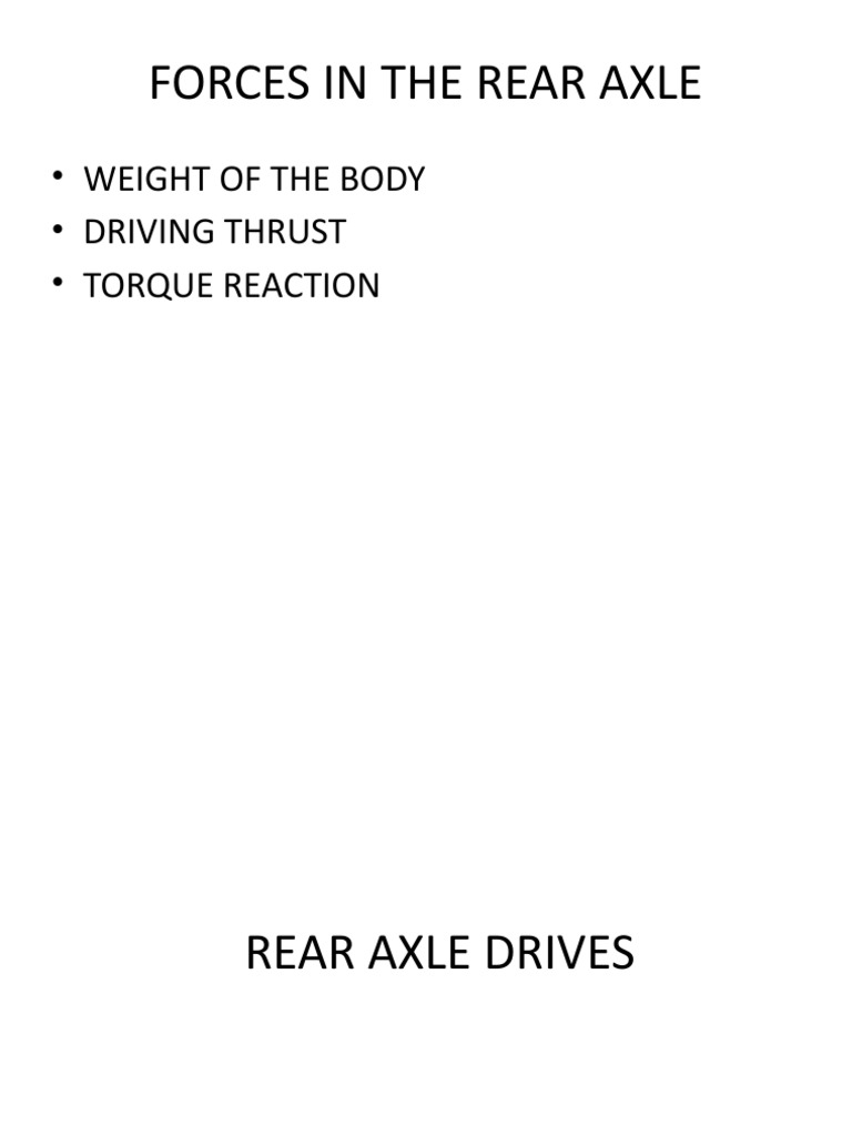 Forces Acting on Rear Axles and Types of Rear Axle Drives, Universal ...