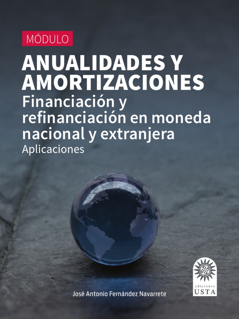 Anualidades y Amortizaciones | PDF | Interés | Amortización (Negocio)