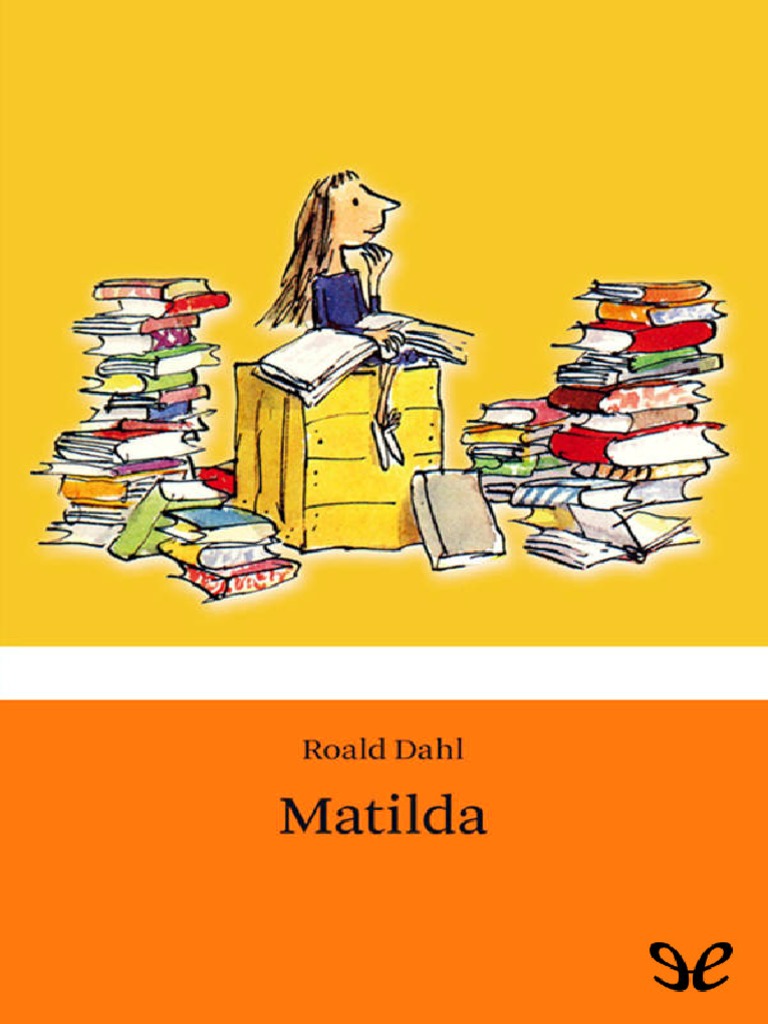 Matilda by Roald Dahl | PDF