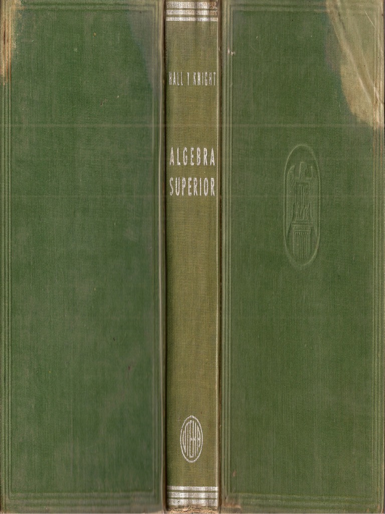 Hall and Knight - Algebra Superior | PDF