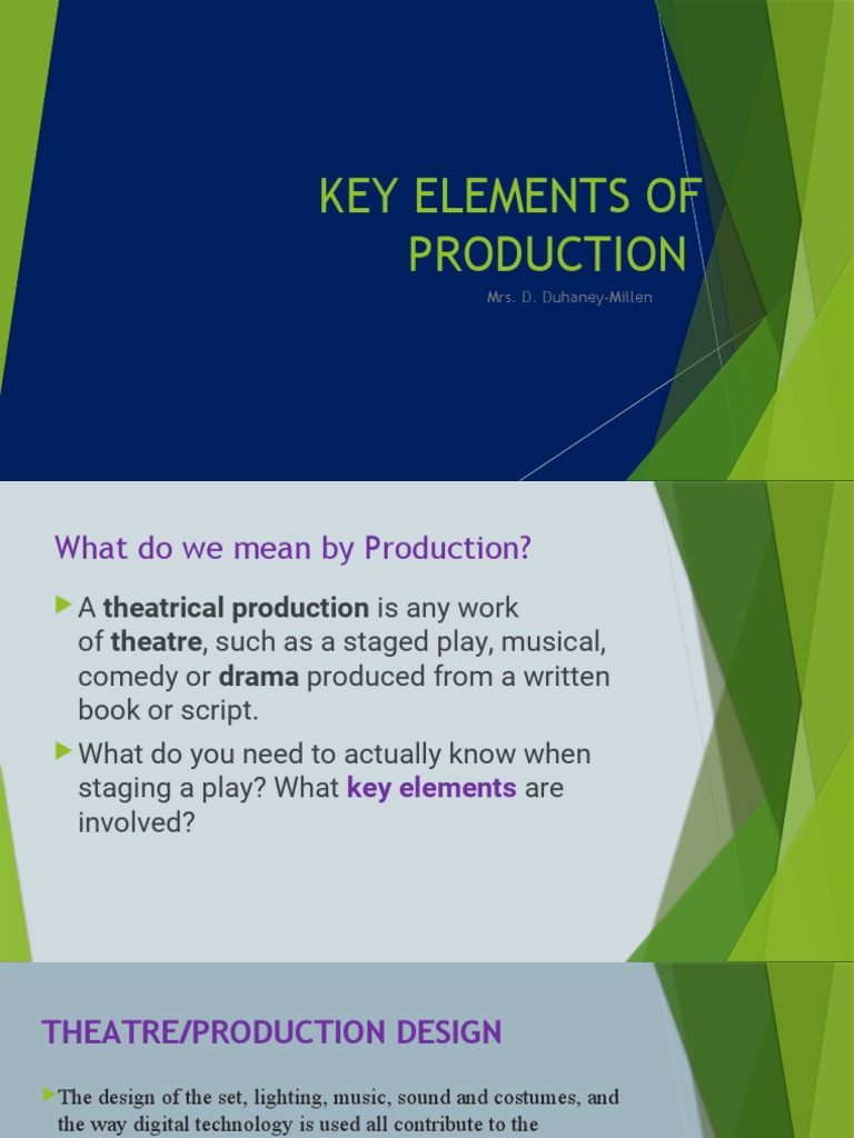 Key Elements of Production: Mrs. D. Duhaney-Millen | PDF | Theatre | Mask