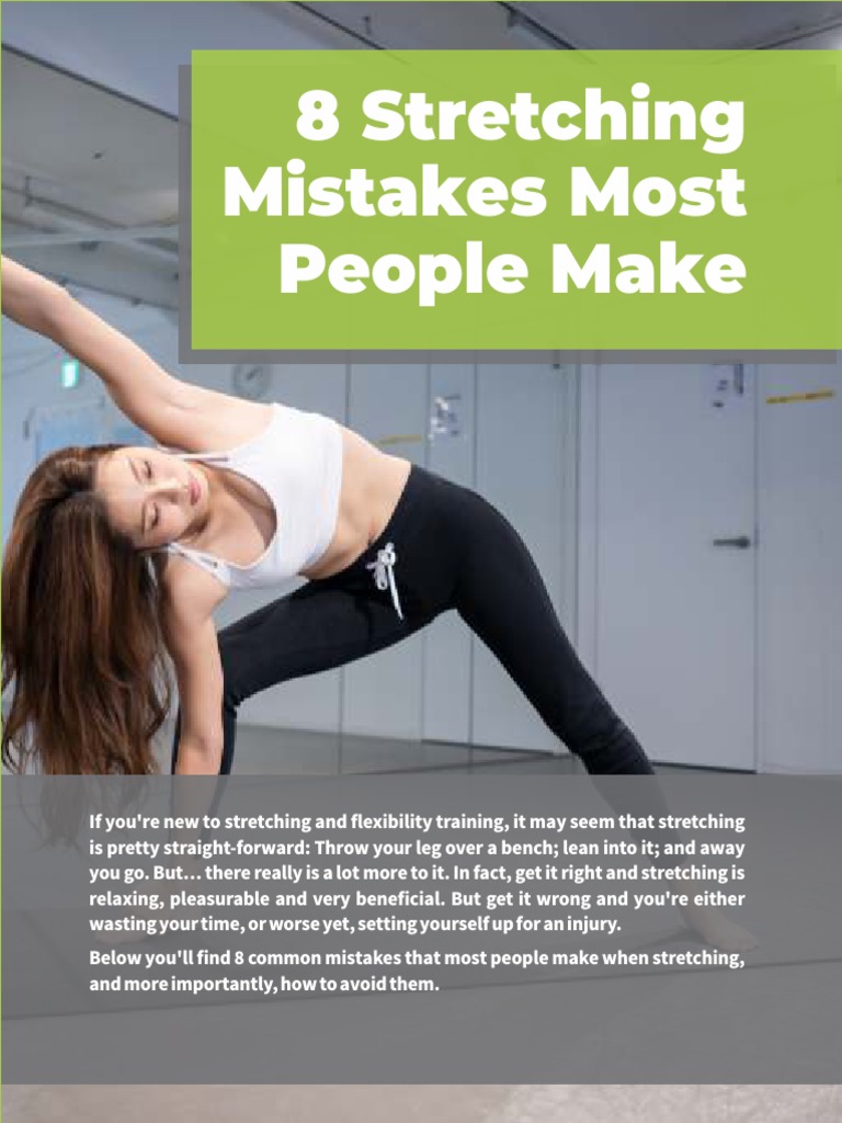 8 Stretching Mistakes | PDF | Flexibility (Anatomy) | Clinical Medicine
