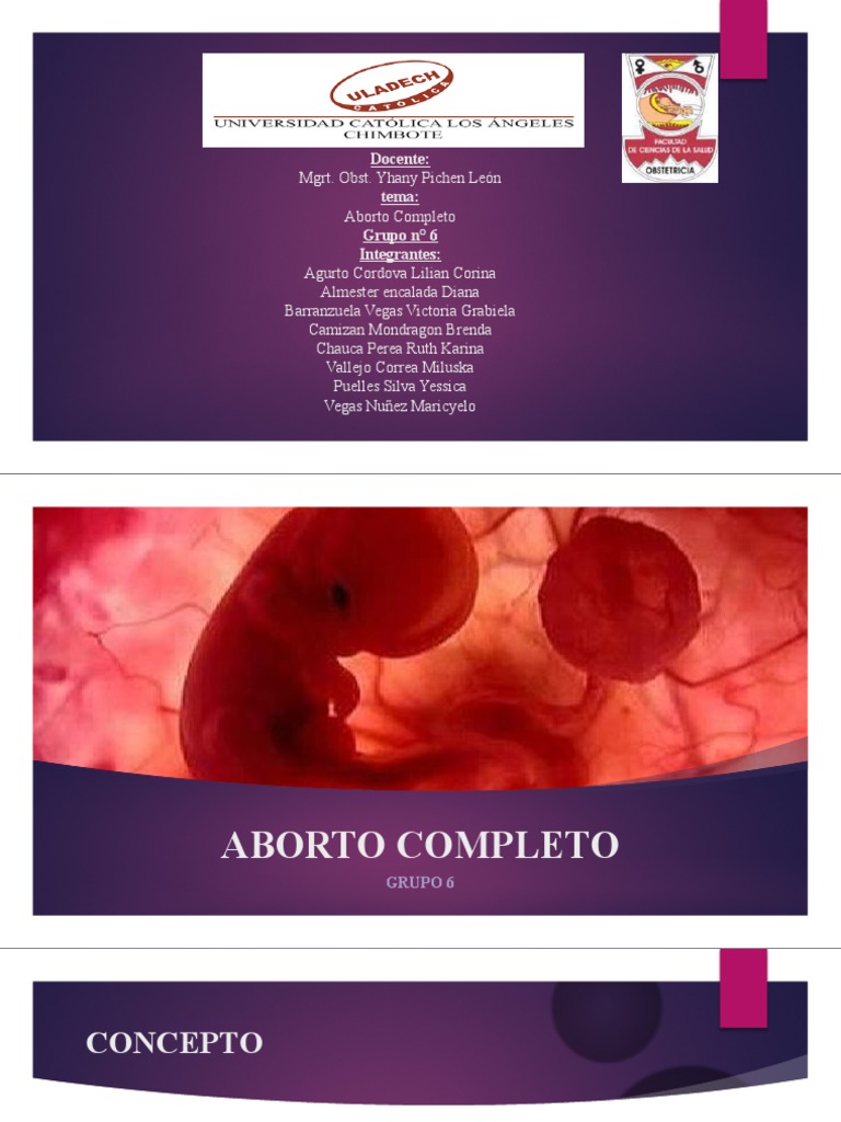 Grupo 6 - Aborto Completo | PDF | Aborto | El embarazo