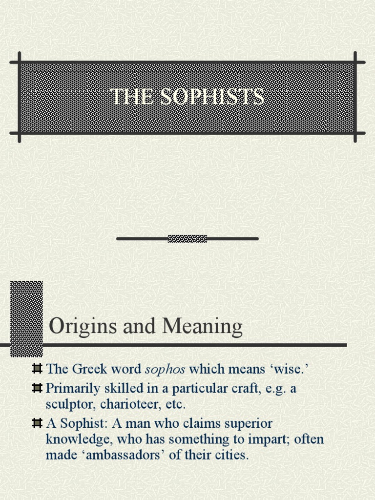 The Sophists | PDF | Plato | Rhetoric