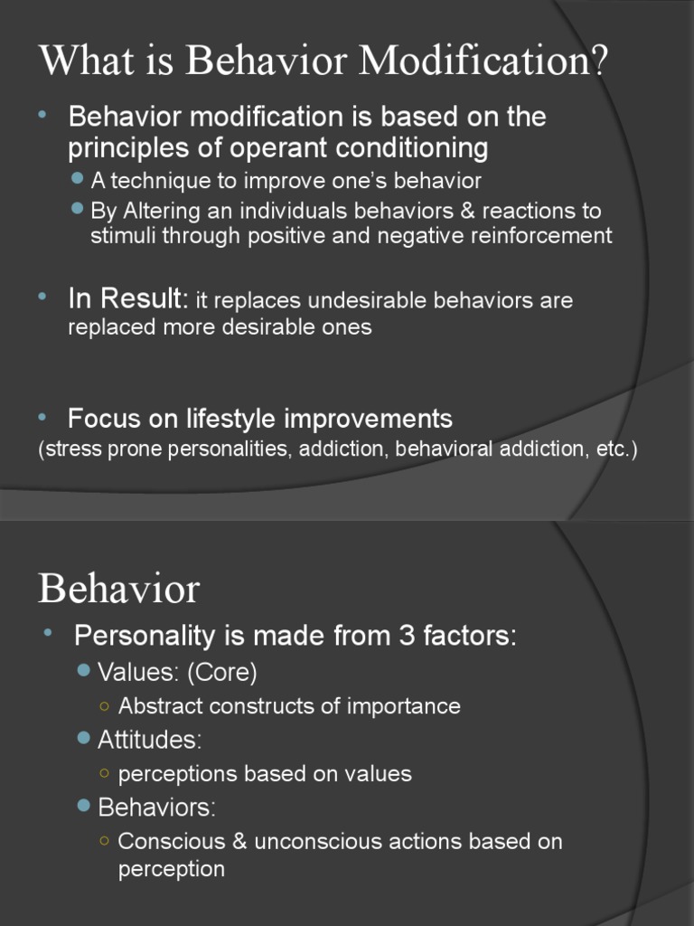 Behavior Modification Is Based On The Principles of Operant ...