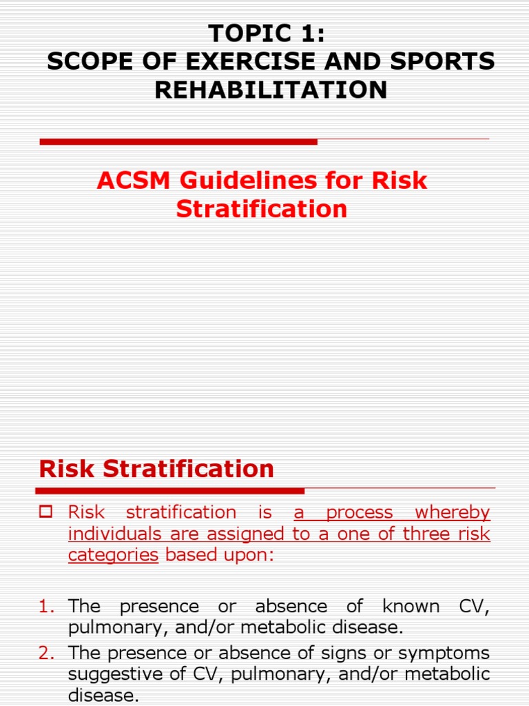 Topic 1: Scope of Exercise and Sports Rehabilitation: ACSM Guidelines ...