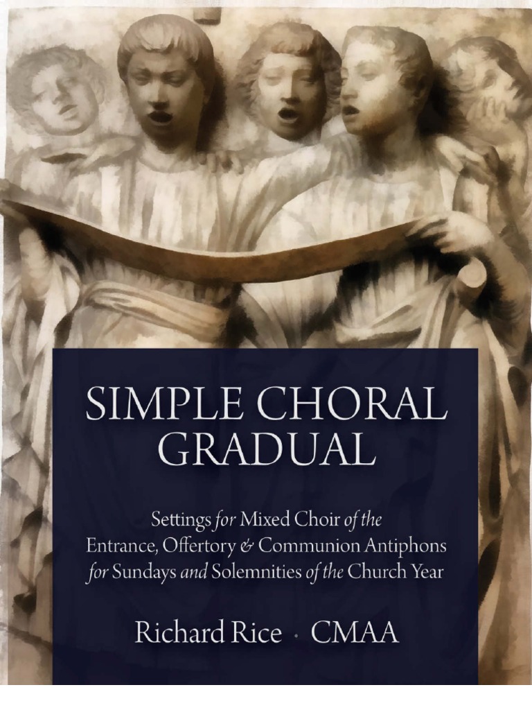 Simple Choral Gradual | PDF | Choir | Liturgical Year