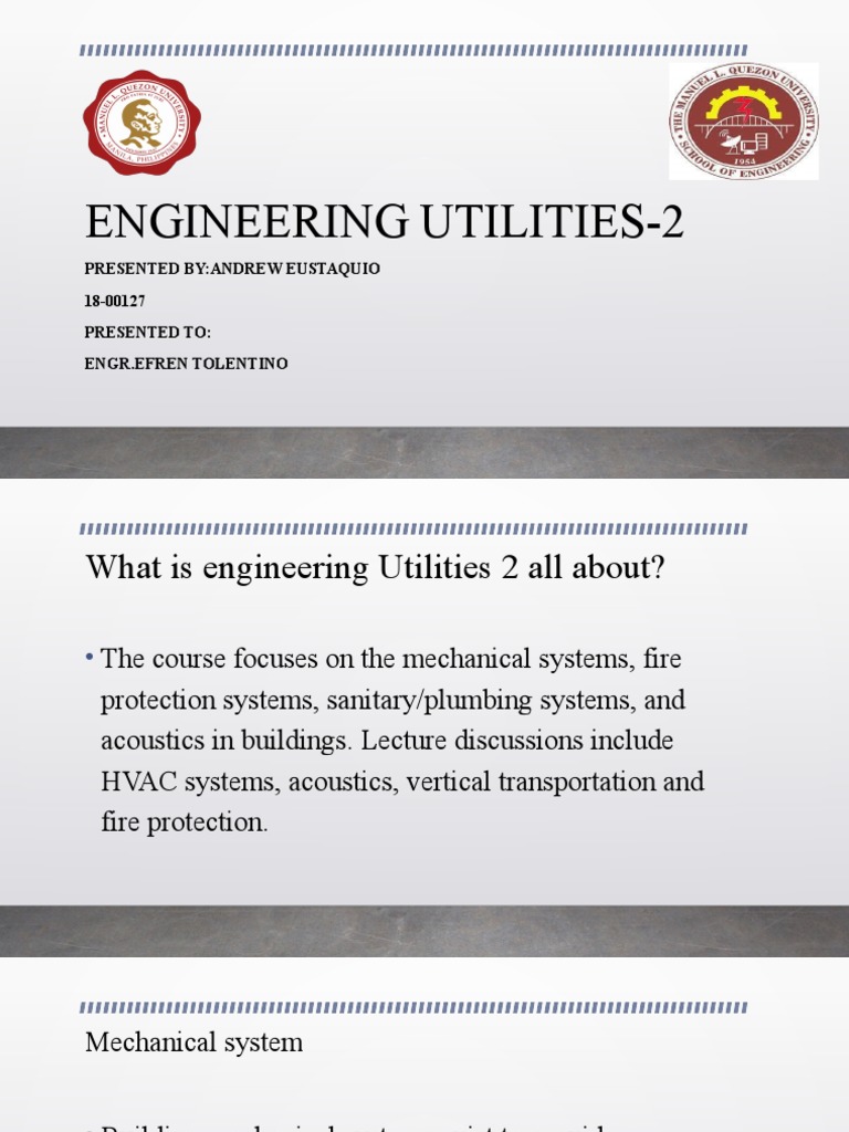 Engineering Utilities-2: Presented By:Andrew Eustaquio 18-00127 Presented To: Engr - Efren ...