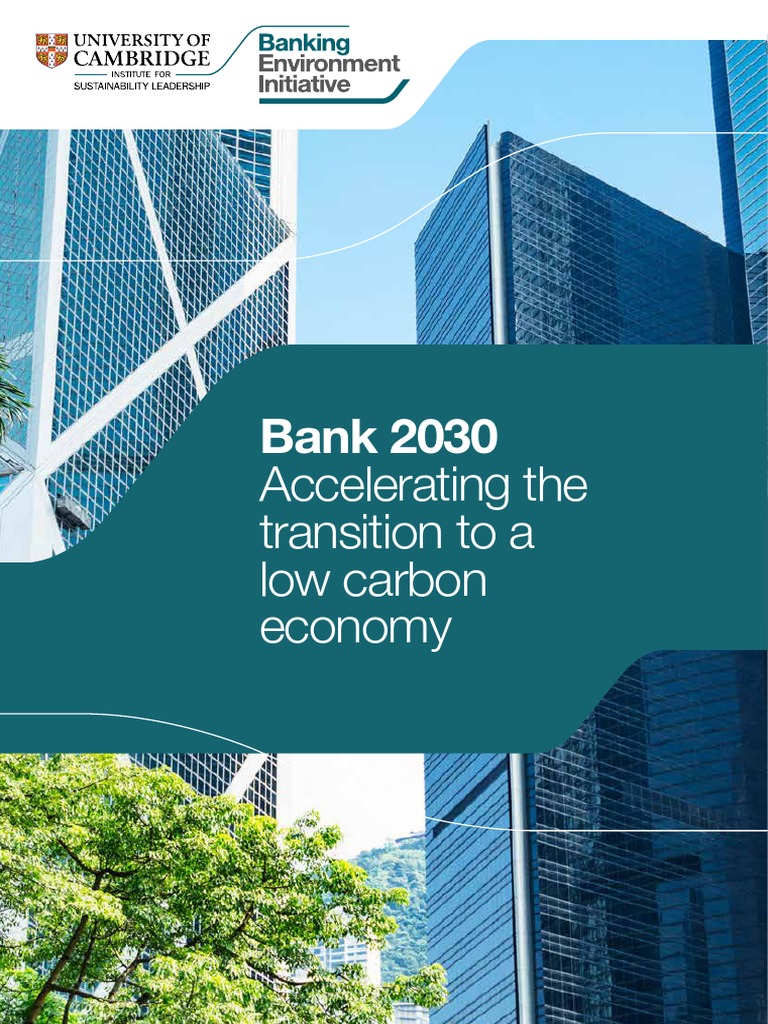 Bank 2030: Accelerating The Transition To A Low Carbon Economy | PDF ...