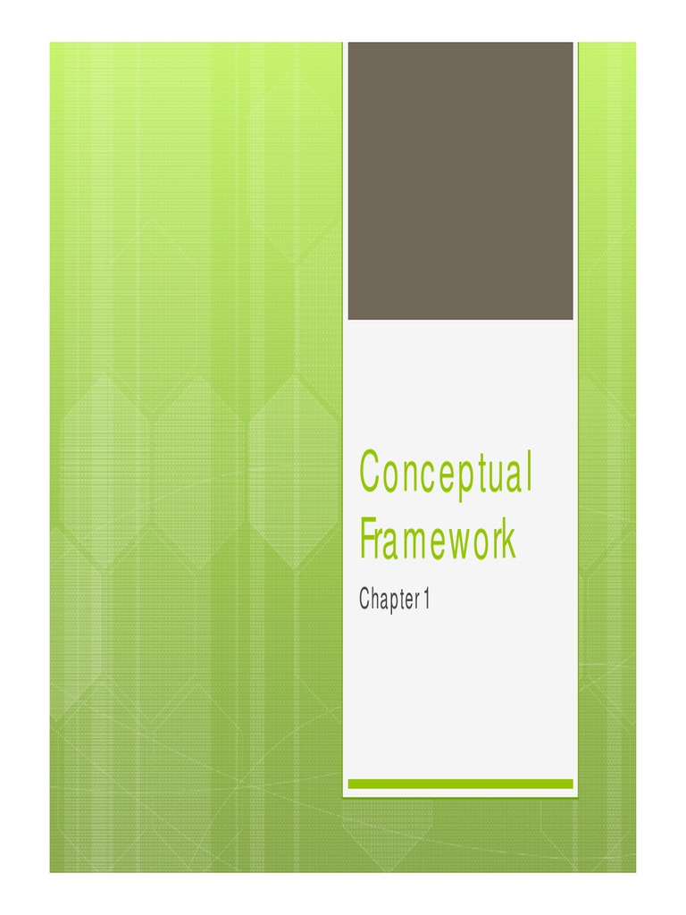 2.chap1 Conceptual Framework | PDF | Equity (Finance) | Historical Cost