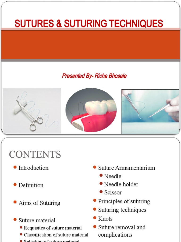 A Comprehensive Guide to Sutures and Suturing Techniques | PDF | Surgical Suture | Knot