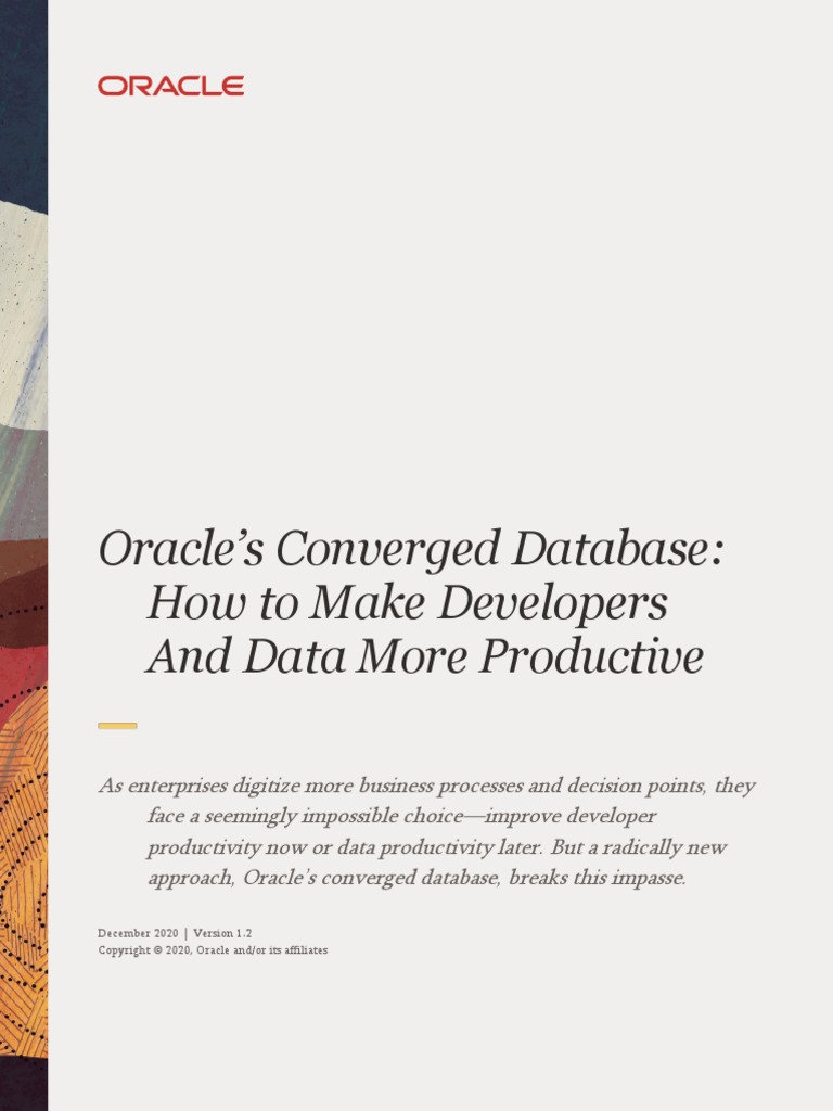 Oracle's Converged Database: How To Make Developers and Data More ...