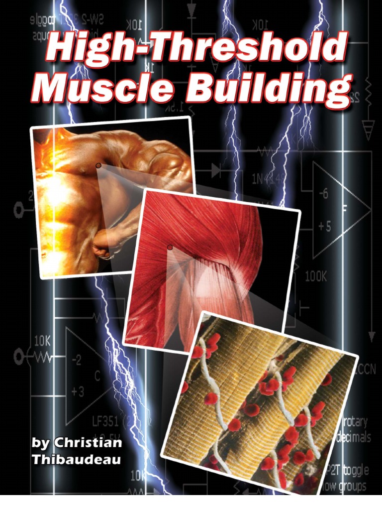 Christian Thibaudeau - High-Threshold Muscle Building | PDF | Muscle ...