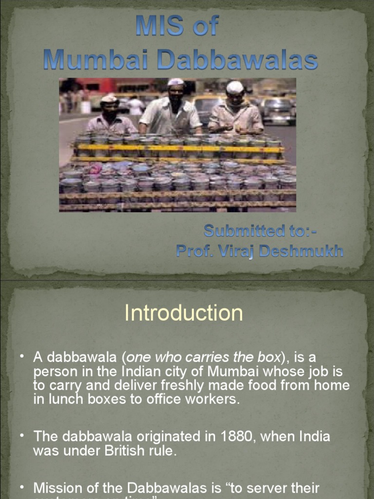 Mumbai Dabbawalas: A Delivery Legacy | PDF | Business | Economies