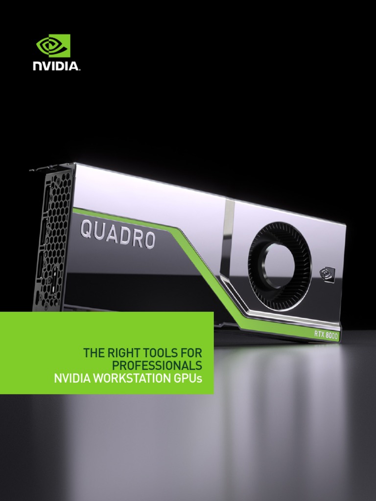 The Right Tools For Professionals: Nvidia Workstation Gpus | PDF ...