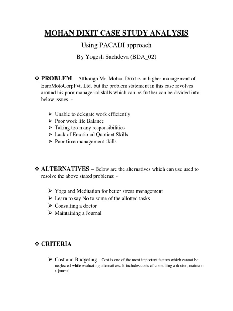 Mohan Dixit Case Study Analysis: Using PACADI Approach | PDF | Decision ...