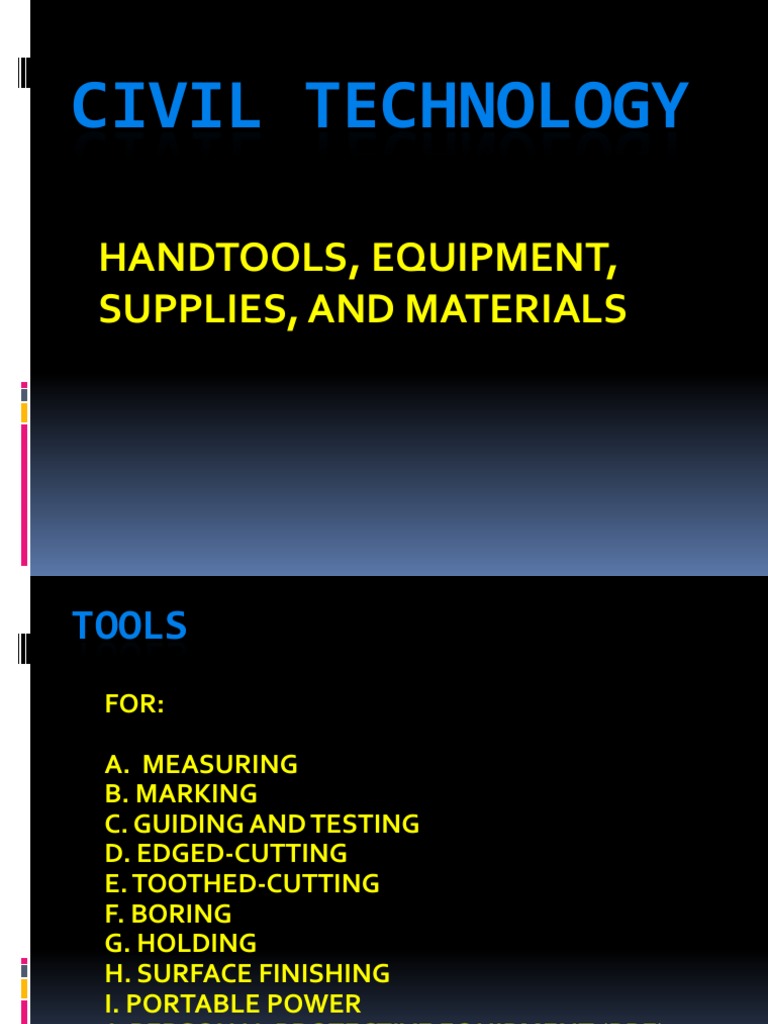 Civil Technology: Handtools, Equipment, Supplies, and Materials | PDF